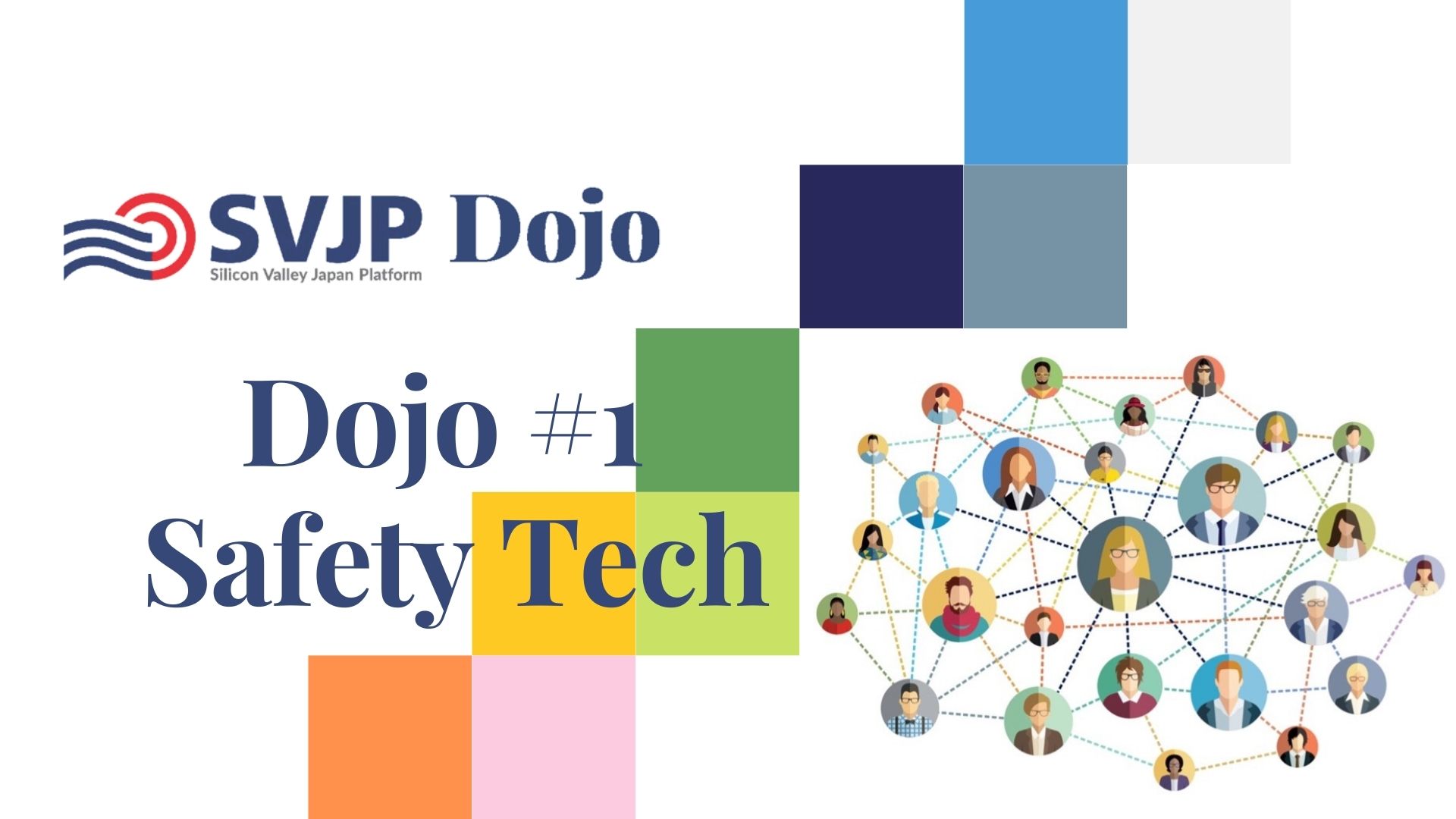 Dojo #1 – Safety Tech | SVJP
